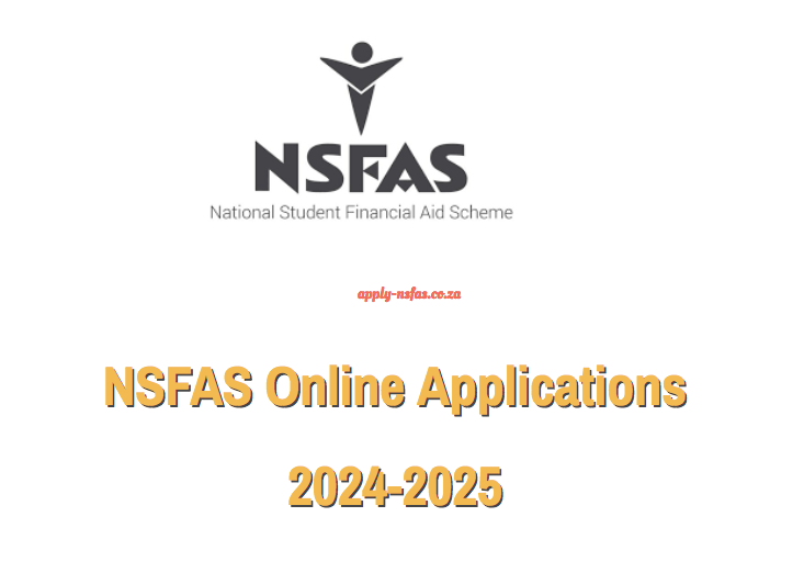 NSFAS Online Applications 2024-2025 - www.nsfas.org.za NSFAS Online Applications 2024-2025 - www.nsfas.org.za