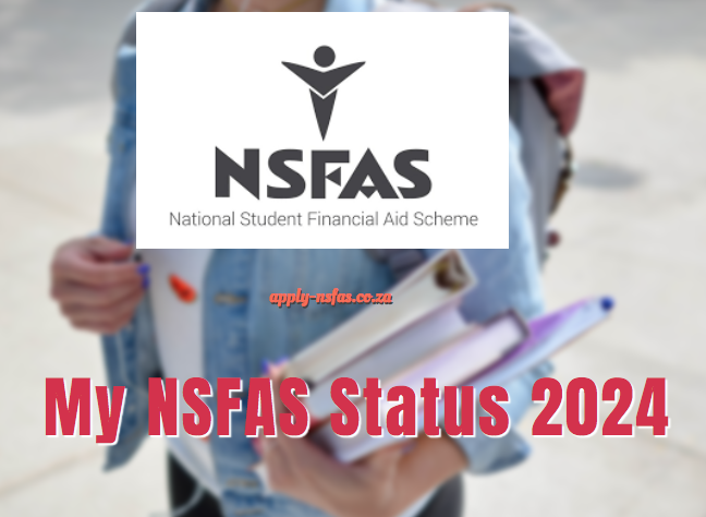 My NSFAS Status 2024 - www.nsfas.org.za My NSFAS Status 2024 - www.nsfas.org.za
